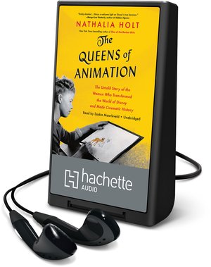 Playaway Title: The Queens of Animation;The Untold Story of the Women ...